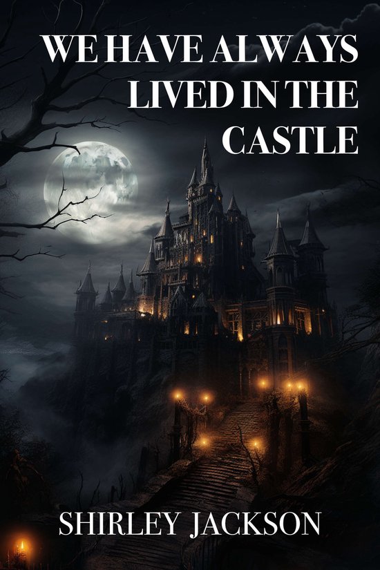 We Have Always Lived in the Castle (ebook), Thomas Ott | 9781998114948 ...
