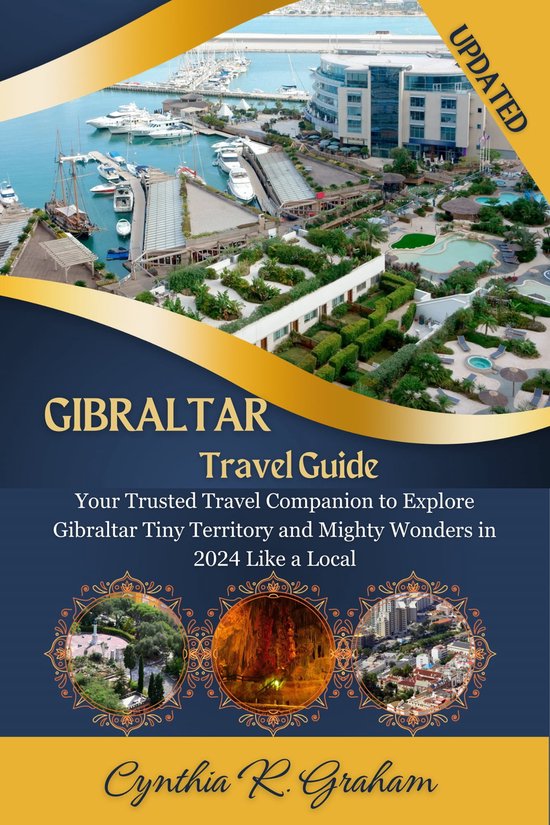 Trusted and Confidential Guides 1 - Gibraltar travel guide 2024 (ebook ...