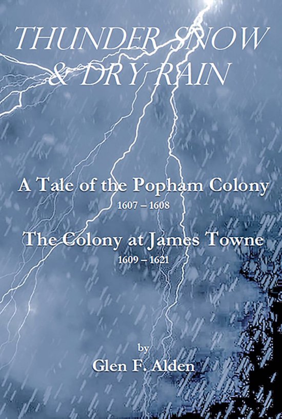 Thunder Snow & Dry Rain (ebook), Glen F. Alden | 9798350926200 | Boeken ...