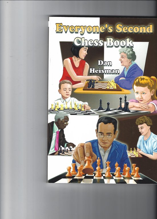 Everyone's Second Chess Book, Dan Heisman | 9781936277841 | Boeken | bol