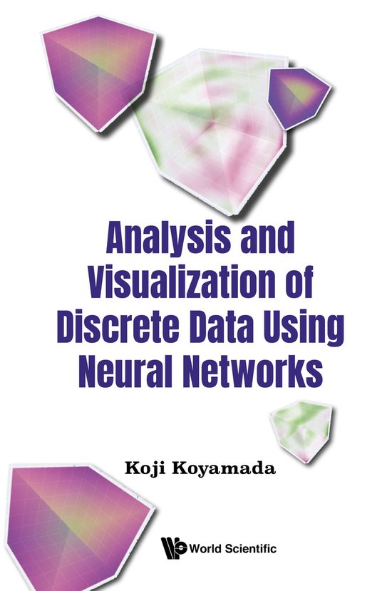 Analysis and Visualization of Discrete Data Using Neural Networks (ebook), Koji... | bol