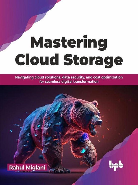 Mastering Cloud Storage: Navigating Cloud Solutions, Data Security, and Cost... | bol