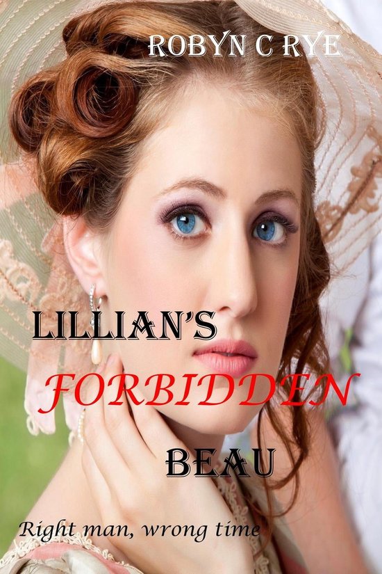 Lillian's Forbidden Beau (ebook), Robyn C Rye | 9798224260072 | Boeken ...