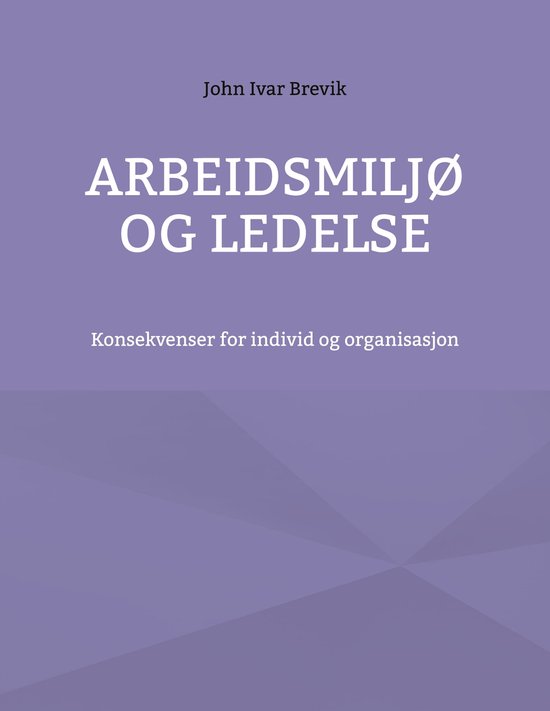 Samfunn og helse 6 - Arbeidsmiljø og ledelse (ebook), John Ivar Brevik ...