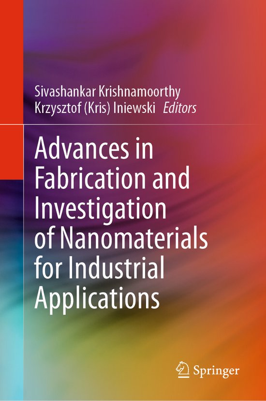 Advances in Fabrication and Investigation of Nanomaterials for Industrial Applications... | bol
