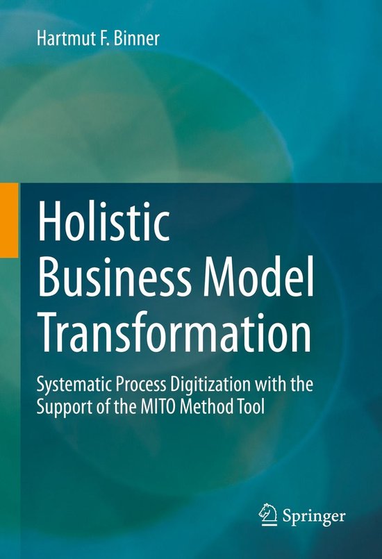 Holistic Business Model Transformation (ebook), Hartmut F. Binner ...