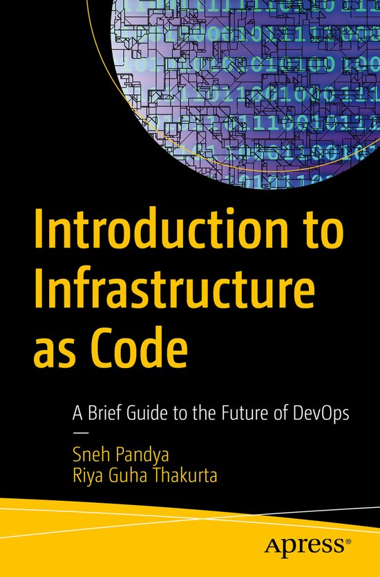 Introduction to Infrastructure as Code | 9781484286883 | Sneh Pandya ...