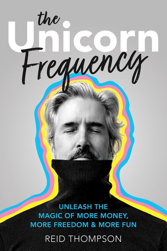 Unicorn Frequency (ebook), Reid Thompson | 9781954801844 | Boeken | bol