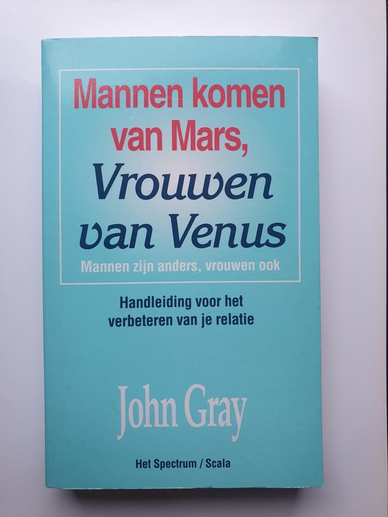 Mannen Komen Van Mars Vrouwen Van Venus, John Gray | 9789027499813 | Boeken | bol