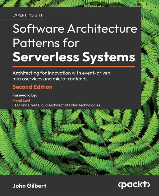 Software Architecture Patterns for Serverless Systems (ebook), John Gilbert |... | bol