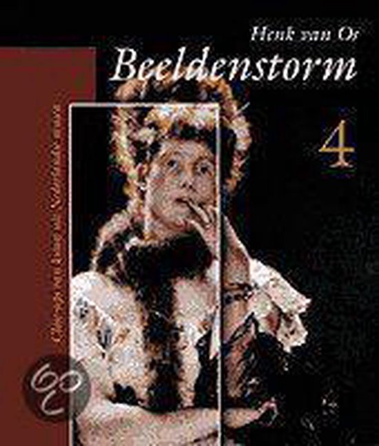 Beeldenstorm 4, Henk van Os | 9789053564394 | Boeken | bol