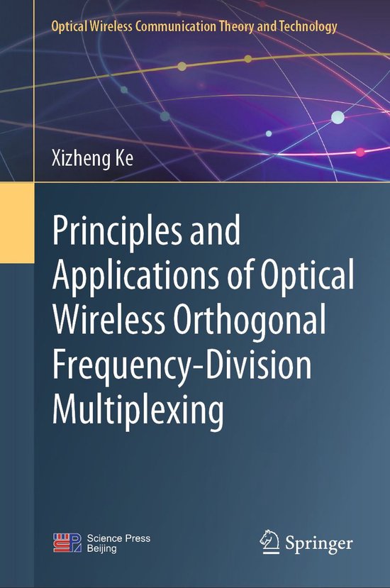 Optical Wireless Communication Theory and Technology - Principles and ...