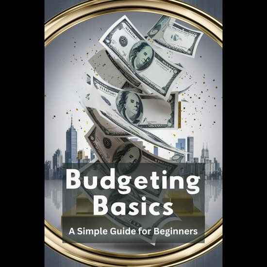 Budgeting Basics: A Simple Guide for Beginners, Walton Arnold ...