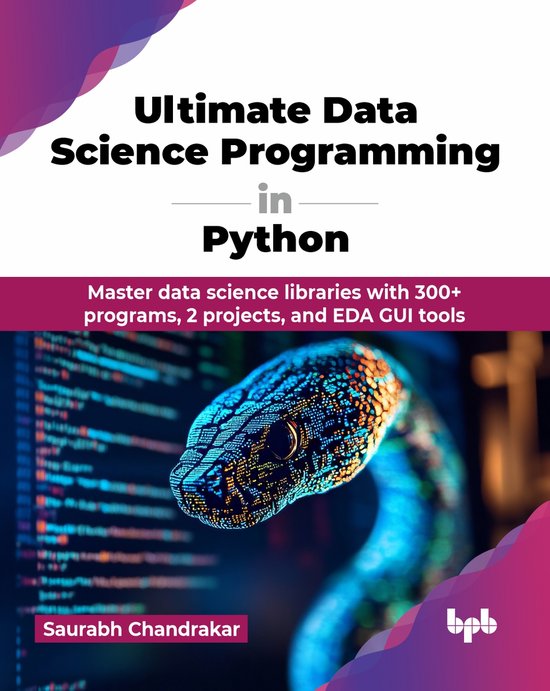 Ultimate Data Science Programming in Python | 9789365895667 | Saurabh Chandrakar | Boeken | bol