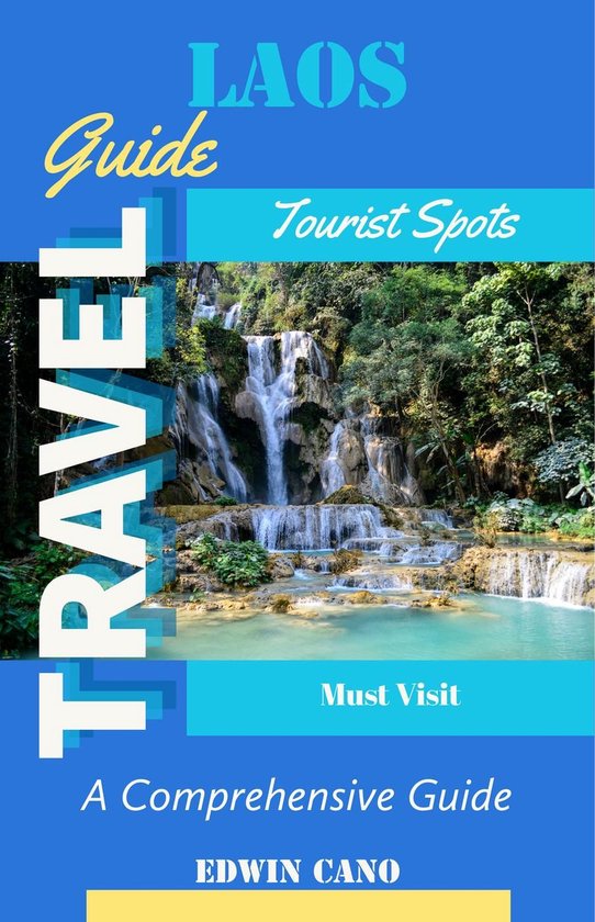 Southeast Asia Travel Guides 4 - Laos Travel Guide (ebook), Edwin Cano | 9798230004721... | bol