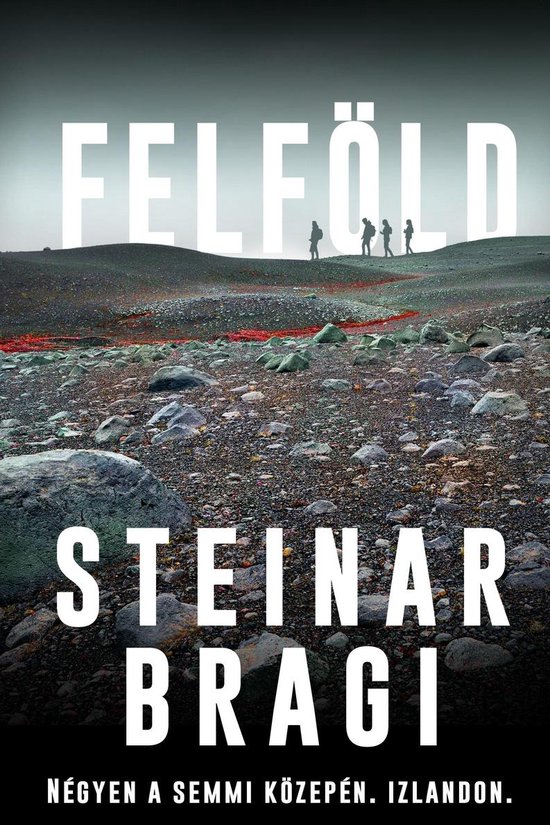 Felföld (ebook), Steinar Bragi | 9789633242575 | Boeken | bol.com