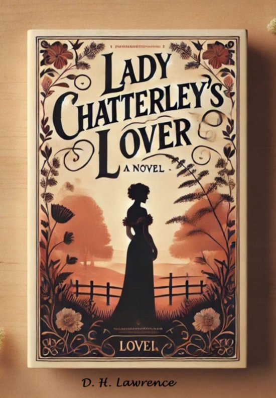 Lady Chatterley's Lover (ebook), D.H. Lawrence | 3410007738443 | Boeken | bol