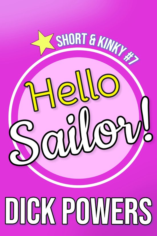 Hello Sailor! (ebook), Dick Powers | 9798224803682 | Boeken | bol