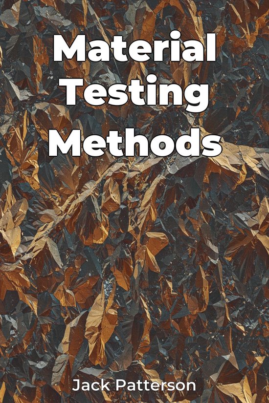 Material Testing Methods (ebook), Jack Patterson | 9788235257246 ...