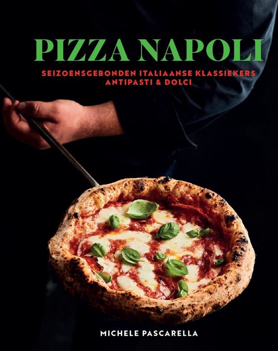 Pizza Napoli, Michele Pascarella | 9789493358980 | Boeken | bol