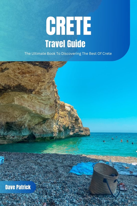 Crete Travel Guide (ebook), Dave Patrick | 1230007137587 | Boeken | bol