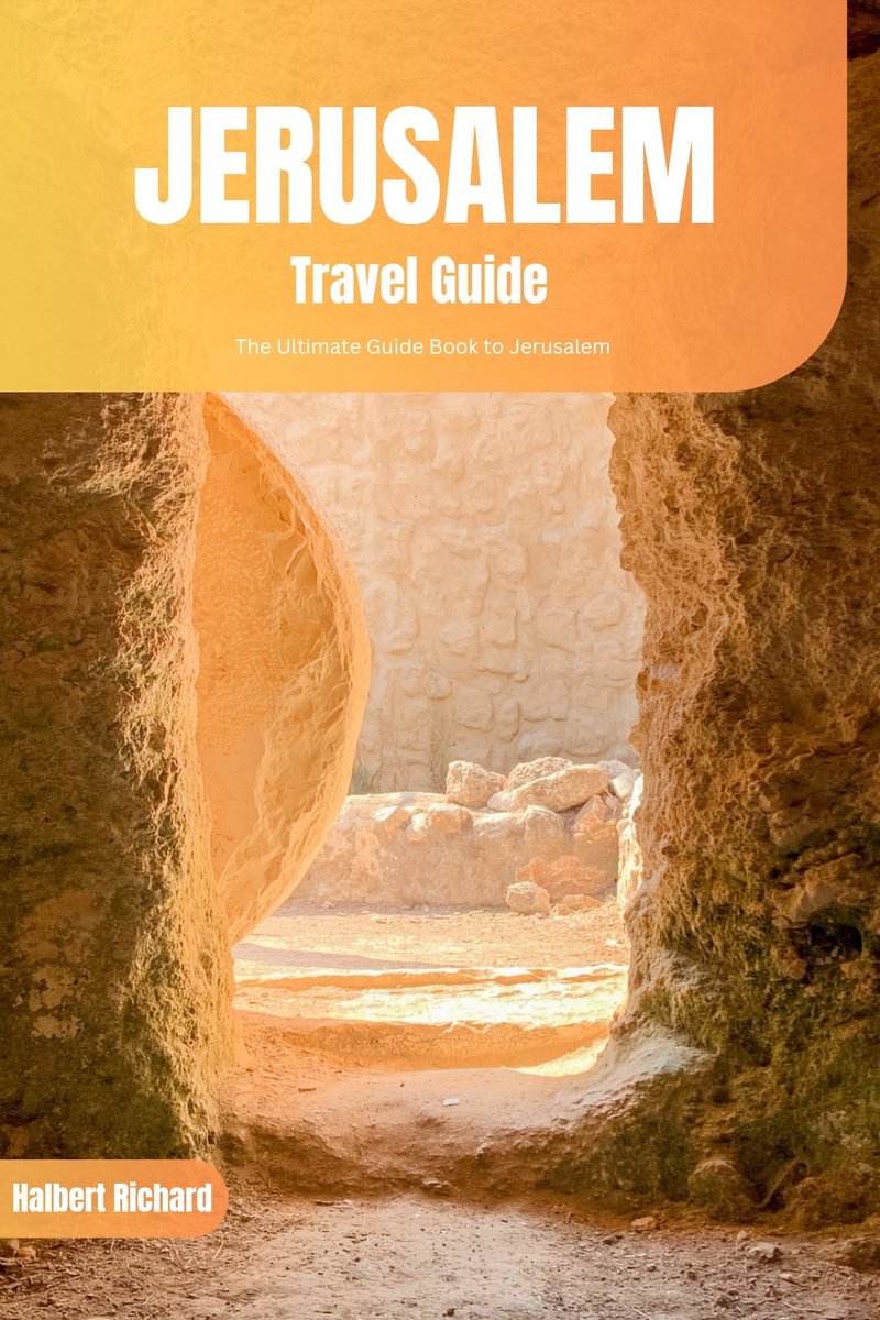Jerusalem Travel Guide (ebook), Halbert Richard | 1230007149214 ...