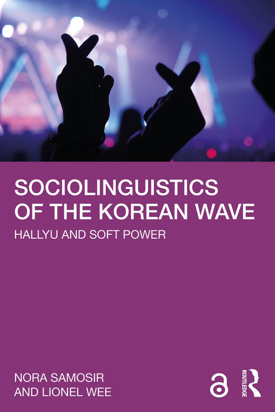 Sociolinguistics of the Korean Wave | 9781032460468 | Nora Samosir ...