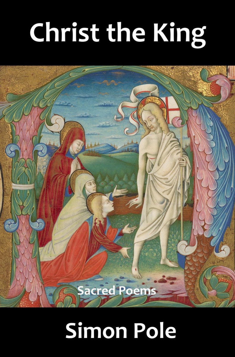Christ the King: Sacred Poems (ebook), Simon Pole | 9798215695111 | Boeken | bol