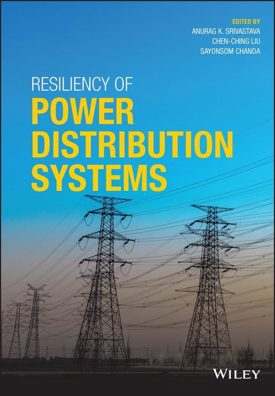 Resiliency of Power Distribution Systems (ebook) | 9781119418726 ...