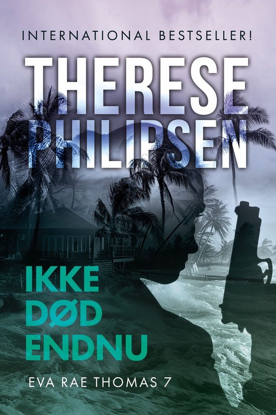 En Eva Rae Thomas-krimi 7 - Ikke død endnu - 7 (ebook), Therese ...