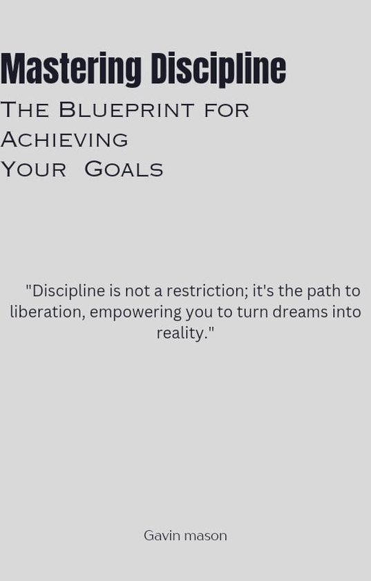Mastering Discipline (ebook), Gavin mason | 1230007022531 | Boeken | bol