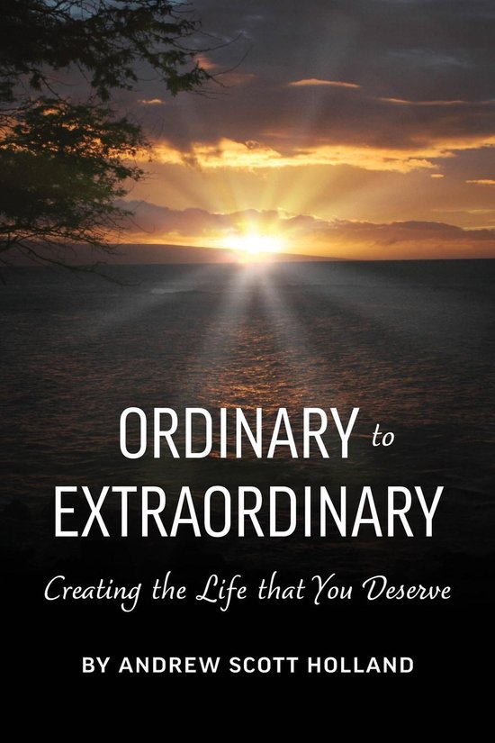 Ordinary to Extraordinary (ebook), Andrew Holland | 9798987928325 ...