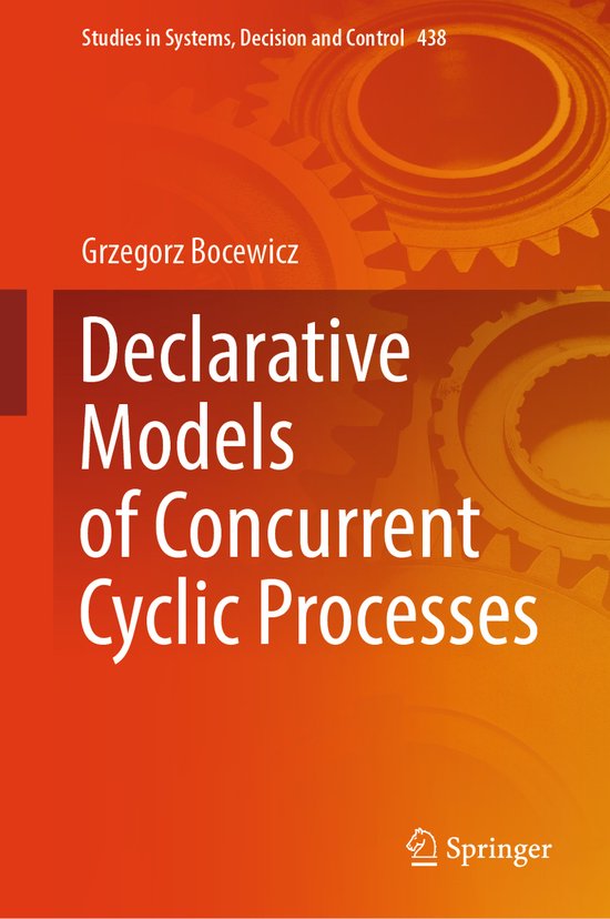 Studies in Systems, Decision and Control- Declarative Models of ...