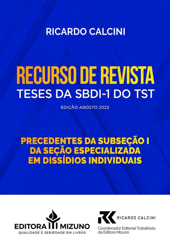 Teses da SBDI-1 do TST 3 - Recurso de Revista (ebook), Ricardo Calcini ...