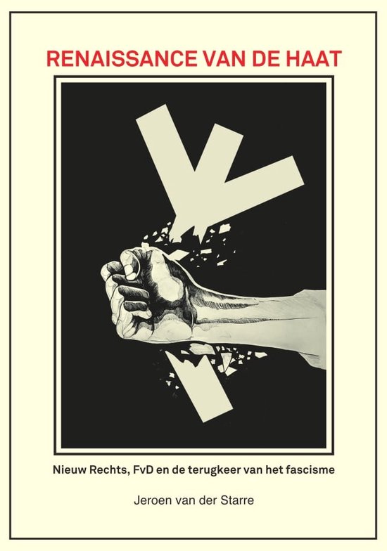 Renaissance van de haat, Jeroen van der Starre | 9789083200620 | Boeken ...