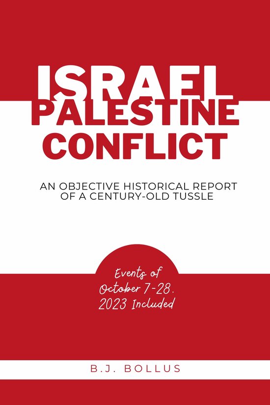 Israel Palestine Conflict (ebook), B.J. Bollus | 1230007097829 | Boeken ...