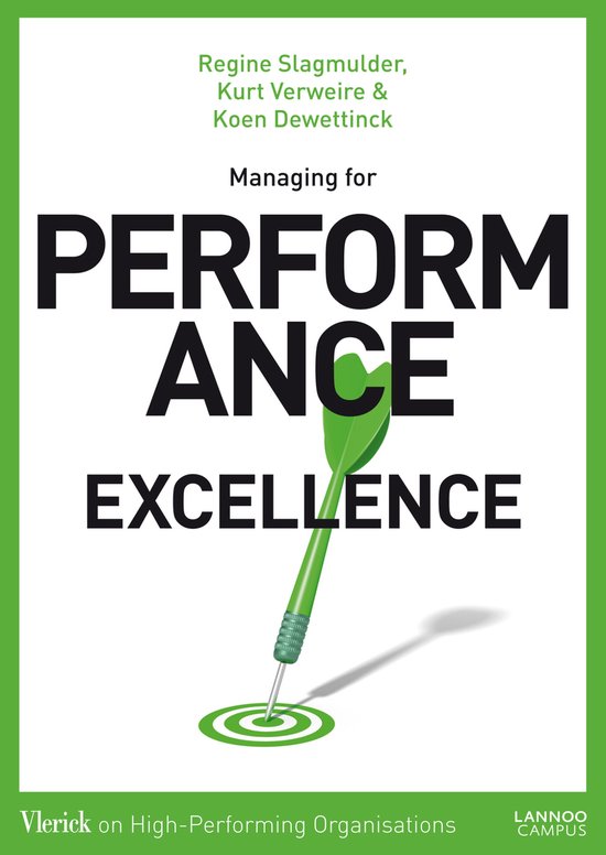 Managing for performance excellence (E-boek) (ebook), Regine Slagmulder ...