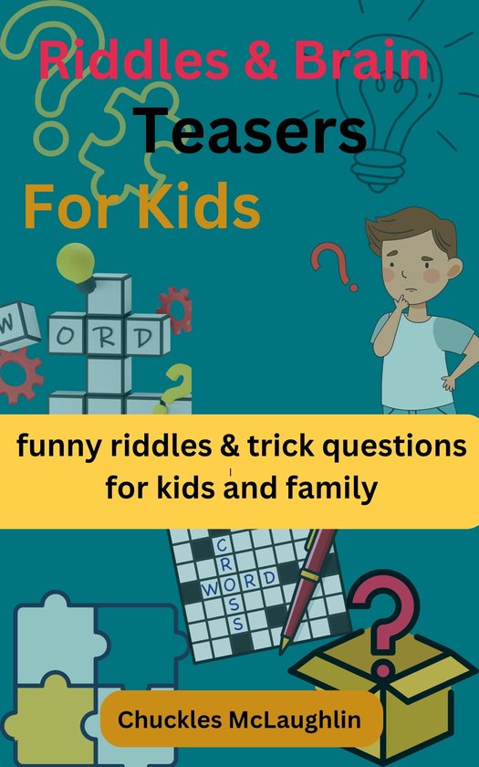 Riddles And Brain Teasers For Kids (ebook), Chuckles McLaughlin ...