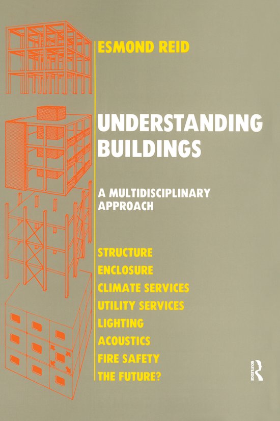 Understanding Buildings | 9781138836914 | E. Reid | Boeken | bol