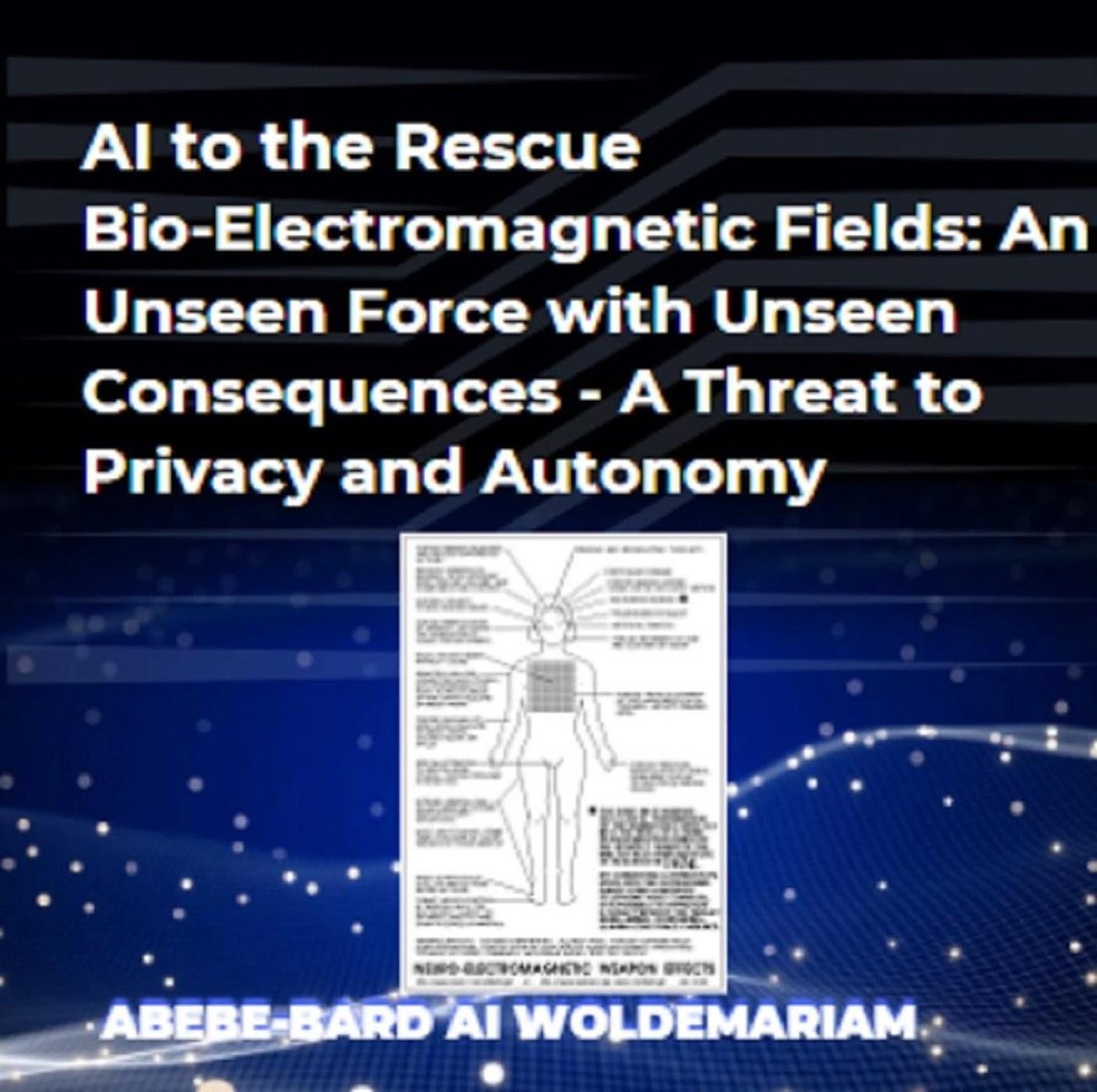 1A 1 - AI to the Rescue - Bio-Electromagnetic Fields: An Unseen Force ...