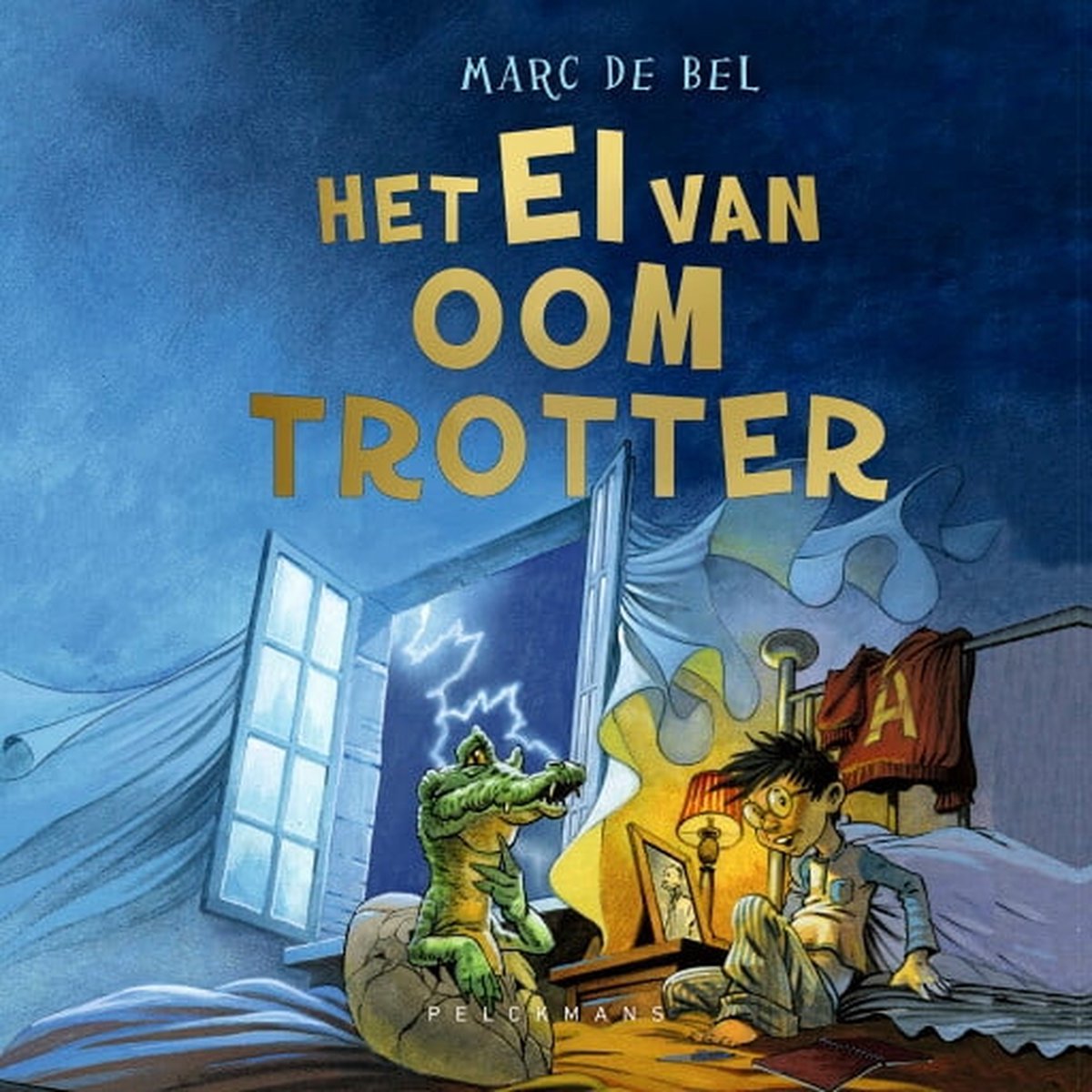 Het ei van Oom Trotter, Marc de Bel | 9789463379656 | Boeken | bol.