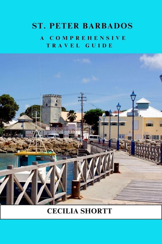 St Peter A Comprehensive Travel Guide (ebook), C. Shortt ...