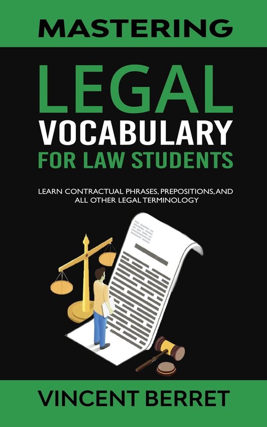 Mastering Legal Vocabulary For Law Students: Learn Contractual Phrases ...