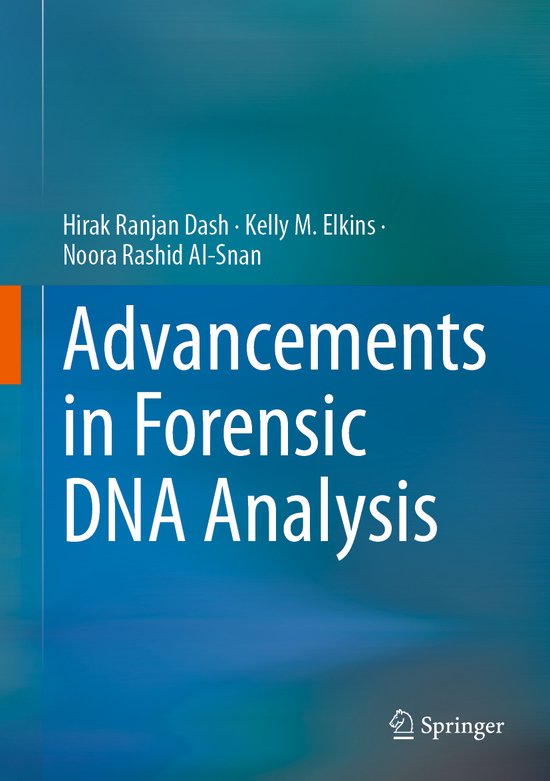 Advancements in Forensic DNA Analysis | 9789819961948 | Kelly M. Elkins ...