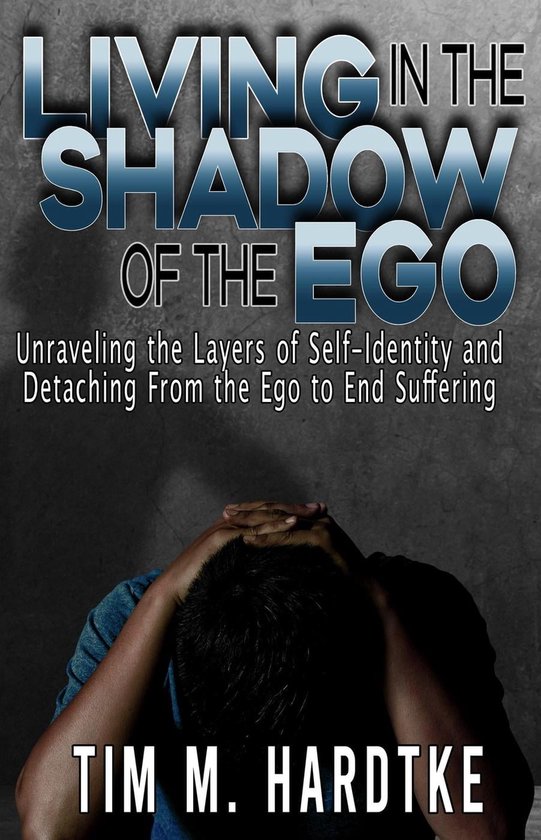 Living in the Shadow of the Ego: Unraveling the Layers of Self-Identity ...