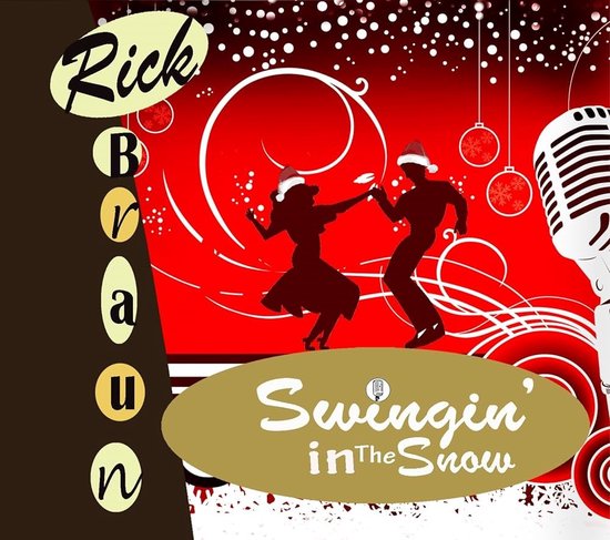 Rick Braun - Swingin In The Snow (CD), Rick Braun | Muziek | bol