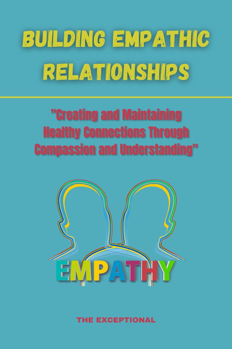 BUILDING EMPATHIC RELATIONSHIPS (ebook), Abubakar Mujaheed Said ...