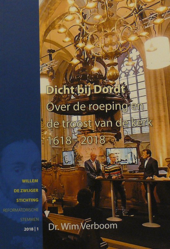 Dicht bij Dordt, Dr. Wim Verboom | 9789072462633 | Boeken | bol