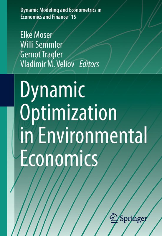 Dynamic Optimization in Environmental Economics | 9783642540851 ...