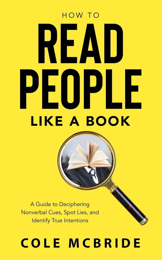 Healthy Relationships 3 - How to Read People Like a Book: A Guide to ...
